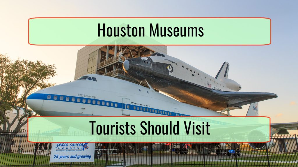 These Are The Best Houston Museums • Xcellent Trip